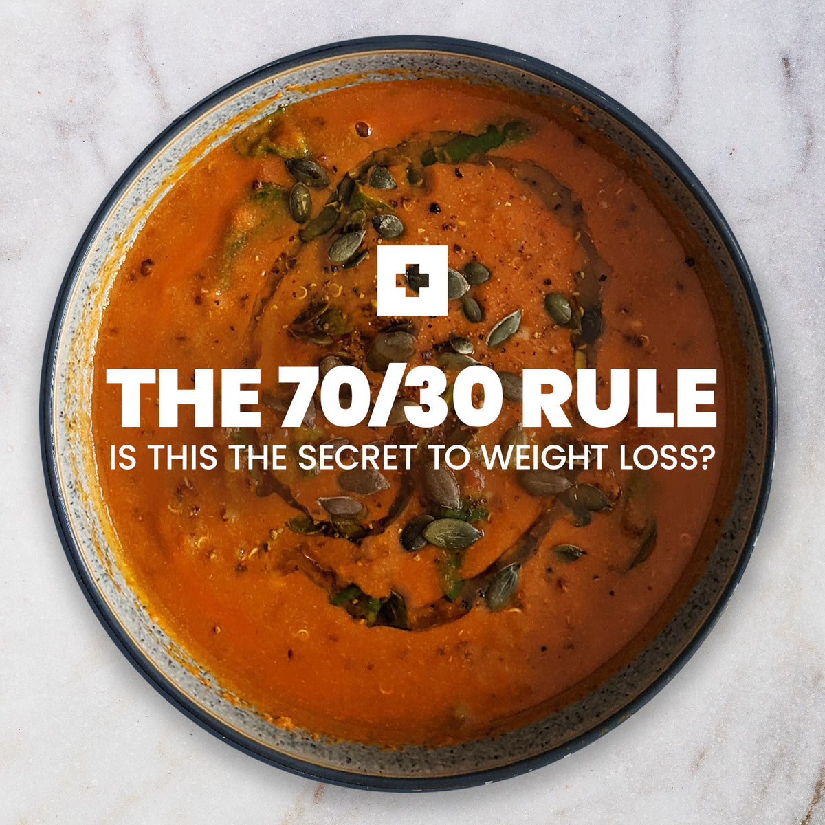 The 70/30 Rule; Is This The Secret To Weight Loss?